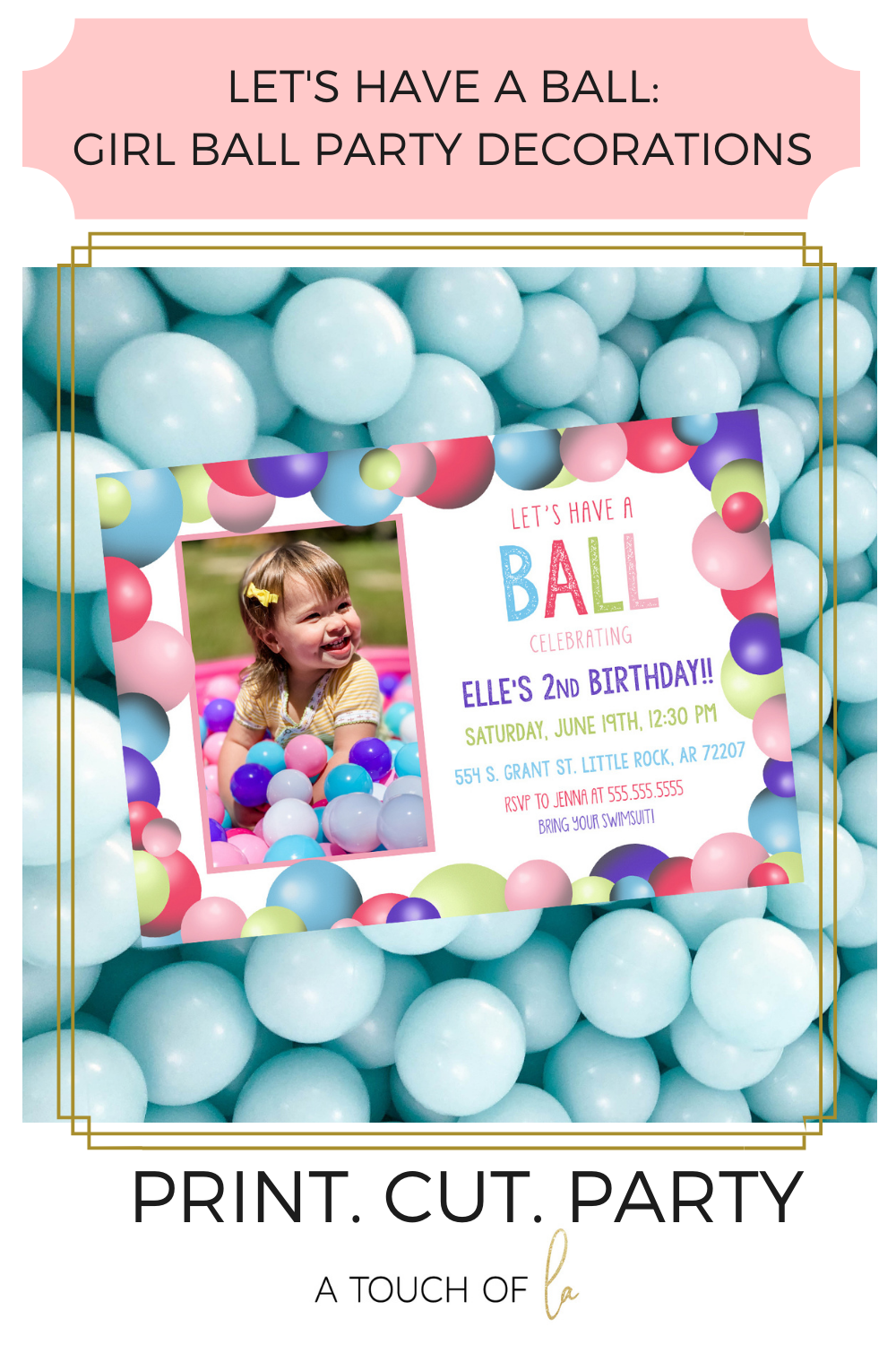 Girly Let's Have A Ball Party Decorations - A Touch of LA